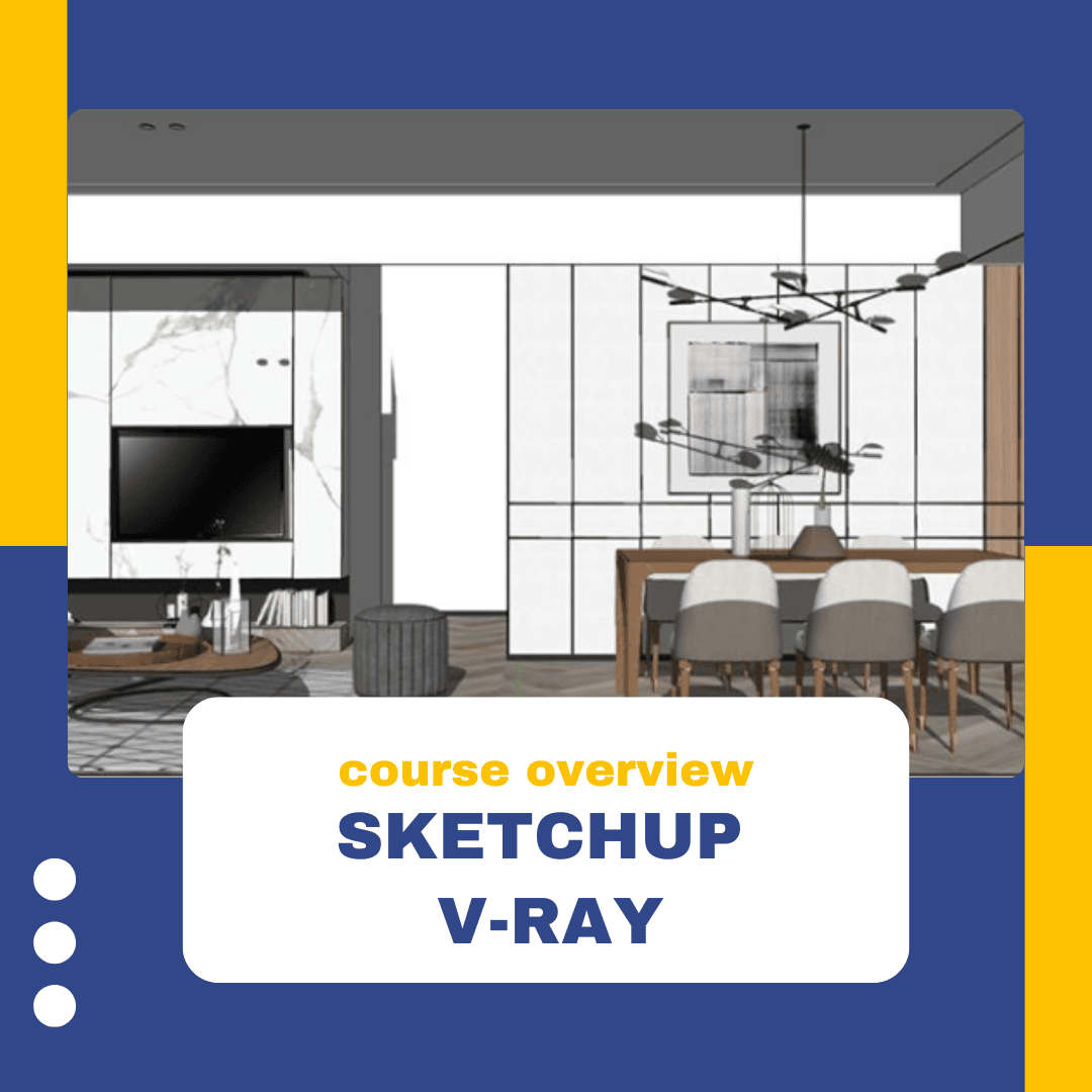 SketchUp Classes In Pune I 3D Vision Institute
